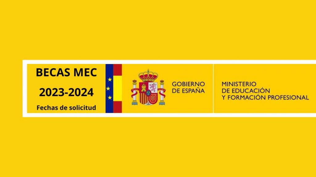 Becas MEC 2023-2024: Si eres estudiante te interesa apuntar esta fecha